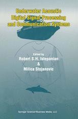 Underwater Acoustic Digital Signal Processing and Communication Systems ...