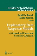 Explanatory Item Response Models: A Generalized Linear and Nonlinear Approach | SpringerLink