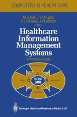 Healthcare Information Management Systems: A Practical Guide | Springer ...
