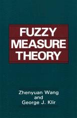 Fuzzy Measure Theory | SpringerLink