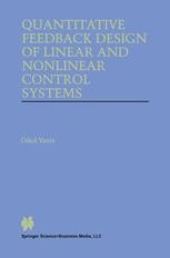 Quantitative Feedback Design of Linear and Nonlinear Control Systems ...