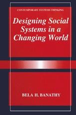 Designing Social Systems in a Changing World | Springer Nature Link ...