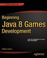 Beginning Java 8 Games Development | SpringerLink