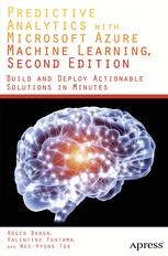 Predictive Analytics with Microsoft Azure Machine Learning 2nd Edition ...