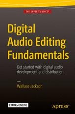 Digital Audio Editing Fundamentals | Springer Nature Link (formerly SpringerLink)
