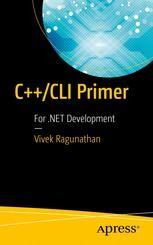 C++/CLI Primer: For .NET Development | SpringerLink