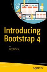 Introducing Bootstrap 4 | SpringerLink