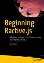 Beginning Ractive.js: A Practical Introduction to Ractive.js using Real-World Examples ...