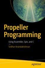 Propeller Programming: Using Assembler, Spin, and C | SpringerLink