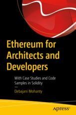 Ethereum for Architects and Developers: With Case Studies and Code ...