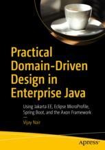 Practical Domain-Driven Design in Enterprise Java: Using Jakarta EE ...