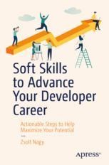 Soft Skills to Advance Your Developer Career: Actionable Steps to Help ...