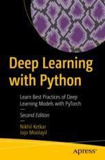 Deep Learning with Python: Learn Best Practices of Deep Learning Models ...