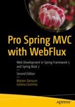 Pro Spring MVC with WebFlux: Web Development in Spring Framework 5 and ...