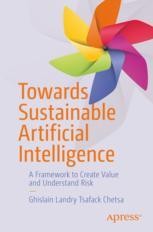 Towards Sustainable Artificial Intelligence: A Framework to Create ...