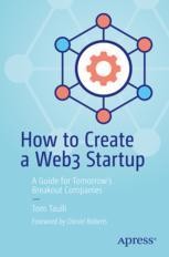 How to Create a Web3 Startup: A Guide for Tomorrow’s Breakout Companies ...