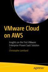 VMware Cloud on AWS: Insights on the First VMware Enterprise-Proven ...