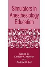 Simulators in Anesthesiology Education | SpringerLink