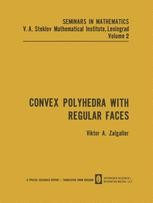 Convex Polyhedra with Regular Faces | SpringerLink