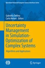 Uncertainty Management in Simulation-Optimization of Complex Systems ...