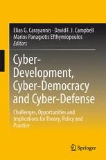 Cyber-Development, Cyber-Democracy and Cyber-Defense: Challenges ...