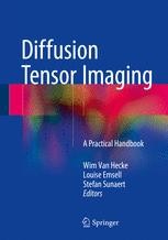 Diffusion Tensor Imaging: A Practical Handbook | SpringerLink