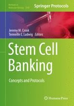 Stem Cell Banking: Concepts and Protocols | Springer Nature Link ...