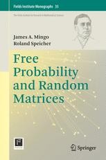 Free Probability and Random Matrices | SpringerLink