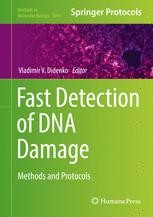 Fast Detection of DNA Damage: Methods and Protocols | SpringerLink
