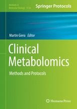 Clinical Metabolomics: Methods and Protocols | Springer Nature Link ...