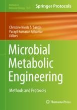 Microbial Metabolic Engineering: Methods and Protocols | SpringerLink