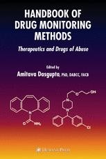 Handbook of Drug Monitoring Methods: Therapeutics and Drugs of Abuse ...