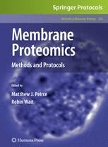 Membrane Proteomics: Methods and Protocols | SpringerLink