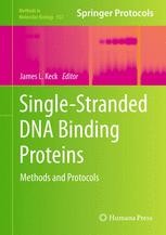 Single-Stranded DNA Binding Proteins: Methods and Protocols | Springer ...