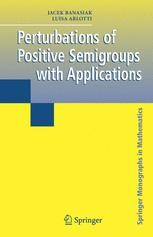 Perturbations of Positive Semigroups with Applications | SpringerLink