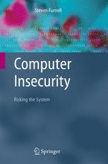 Computer Insecurity: Risking the System | SpringerLink