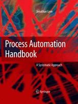 Process Automation Handbook: A Guide to Theory and Practice | SpringerLink