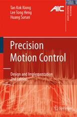 Precision Motion Control: Design and Implementation | SpringerLink