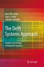 The Delft Systems Approach: Analysis and Design of Industrial Systems ...