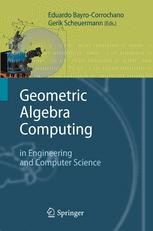 Geometric Algebra Computing: in Engineering and Computer Science | SpringerLink