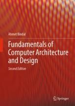 Fundamentals of Computer Architecture and Design | SpringerLink