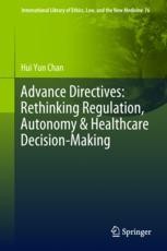 Advance Directives: Rethinking Regulation, Autonomy & Healthcare ...