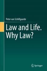 Law and Life. Why Law? | SpringerLink