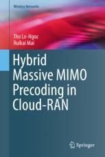 Hybrid Massive MIMO Precoding in Cloud-RAN | SpringerLink