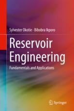 Reservoir Engineering: Fundamentals and Applications | SpringerLink