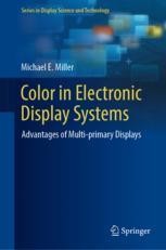 Color in Electronic Display Systems: Advantages of Multi-primary ...
