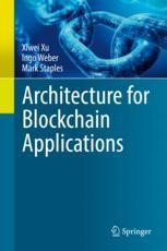 Architecture for Blockchain Applications | Springer Nature Link