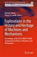 Explorations in the History and Heritage of Machines and Mechanisms: Proceedings of the 2018 HMM ...