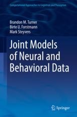 Joint Models of Neural and Behavioral Data | Springer Nature Link ...