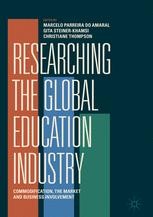 Researching the Global Education Industry: Commodification, the Market ...